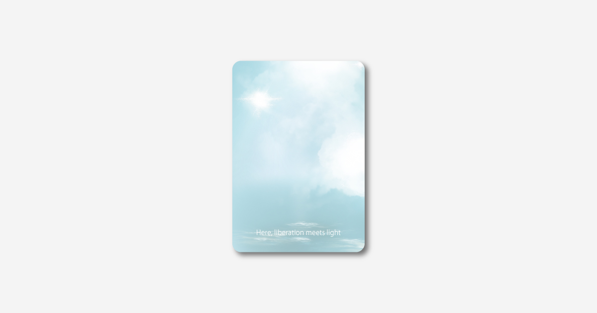 Here, liberation meets light｜Moment Oracle Card | Timeless Edition